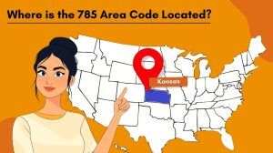 785 Area Code: Discover Central Kansas and Its Features